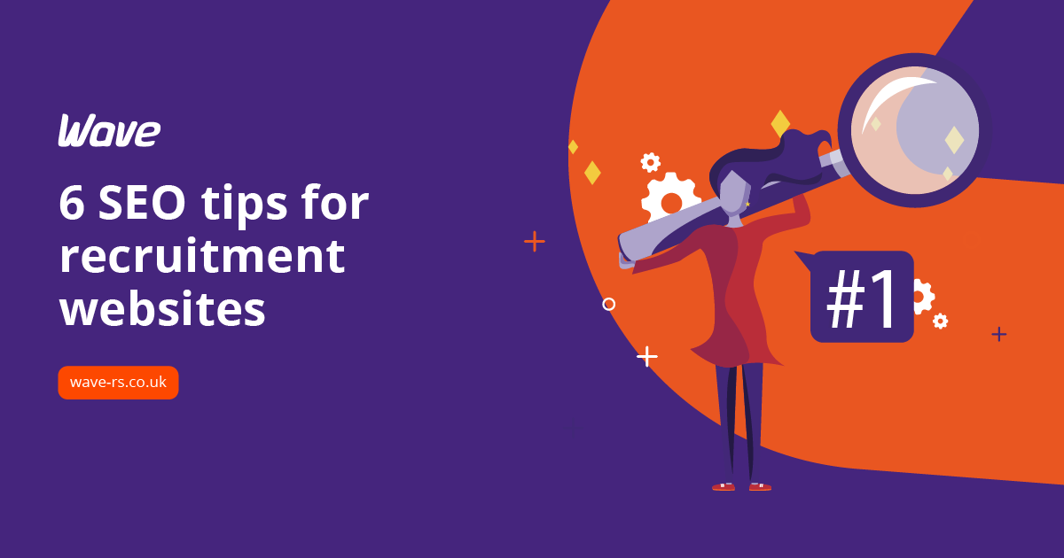 Infographic: 6 SEO tips for recruitment websites - Wave