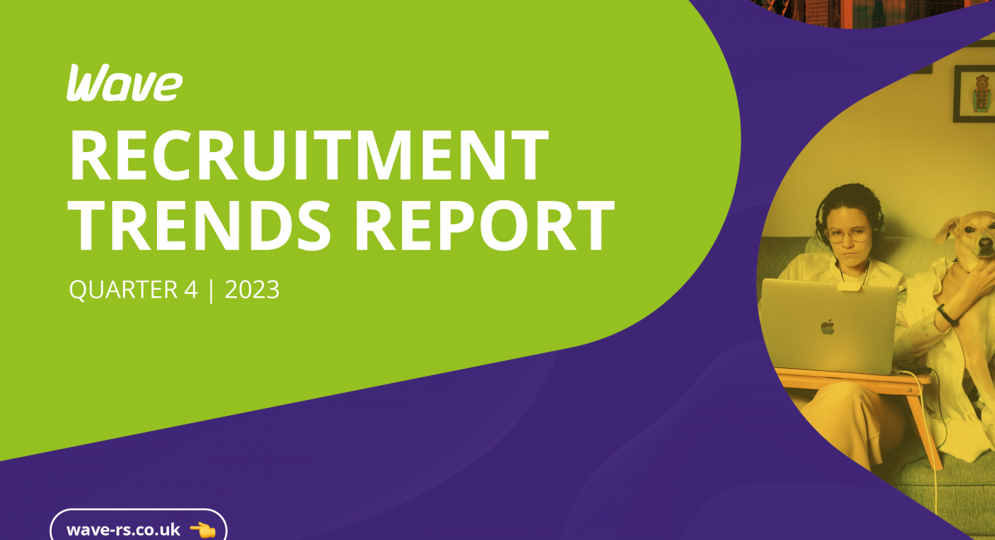 Recruitment Data Q4 2023 Recruitment Trends Report - Wave