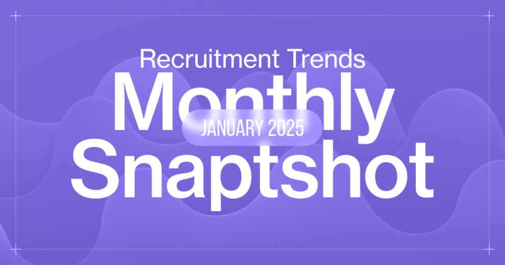 Recruitment Data January 2025 Recruitment Trends Snapshot - Wave